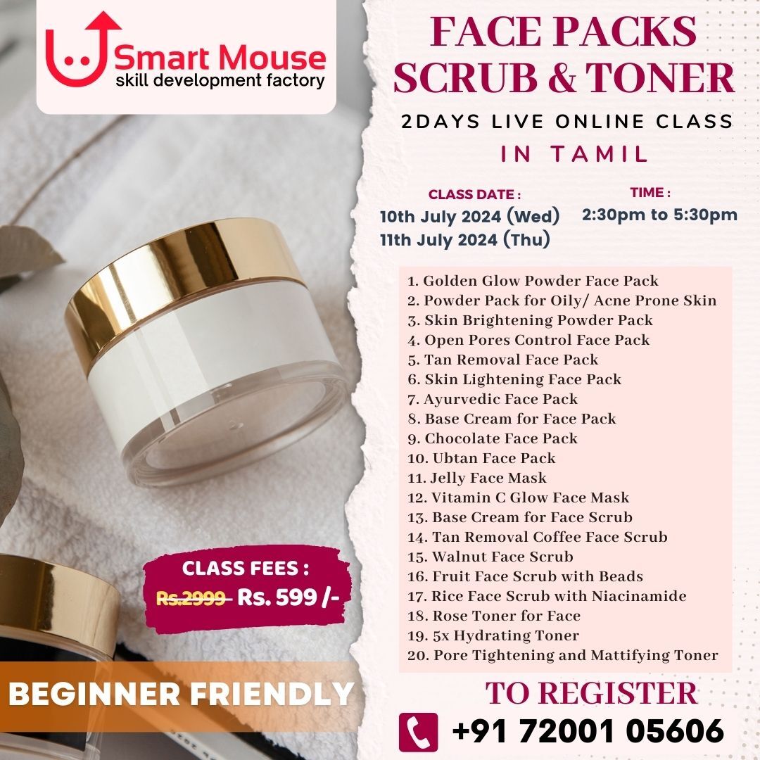Face Packs Scrub & Toner Online Class | Face Packs Scrub & Toner Class ...